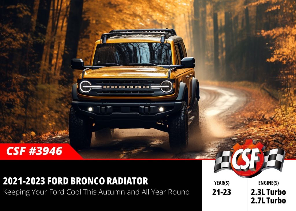 2023 Ford Bronco Radiator by CSF, the Cooling Experts